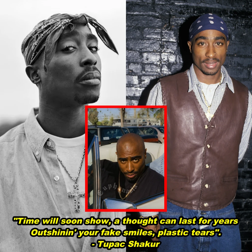 Fake Smiles, Plastic Tears… Tupac Knows They Can’t Hide Your True ...
