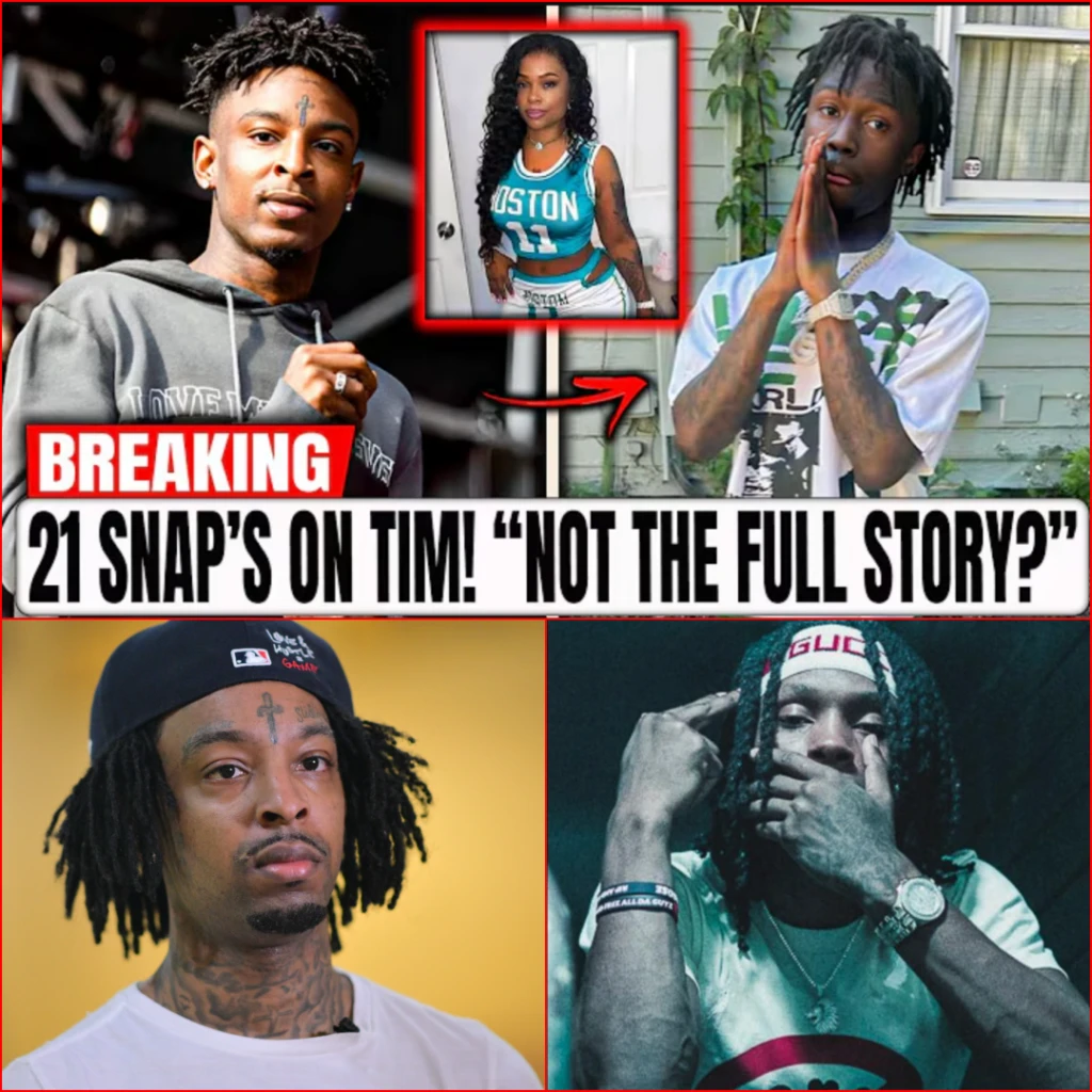 “21 SAVAGE DROPS B0MBSHELL…” — Sh0cking Comments About Lil Tim Leave ...